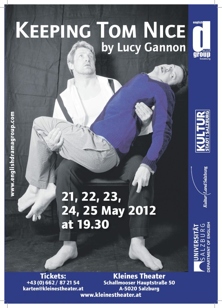 2012 - "Keeping Tom Nice" by Lucy Gannon - English Drama Group Salzburg